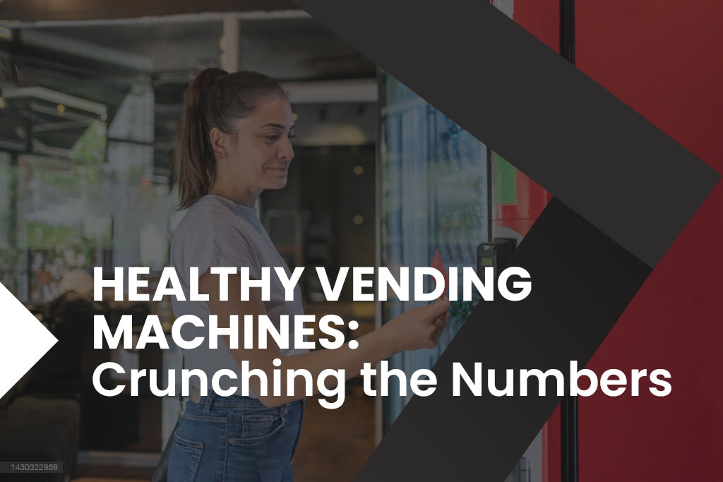 Crunching the Numbers on Healthy Vending Machines – Nutrivend Vending Ltd